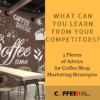 What Can You Learn From Your Competitors? – CoffeeBI | Coffee Business ...